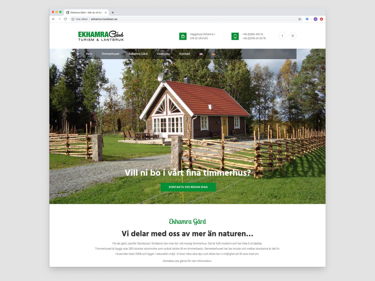 Ekhamra Gård - Hördegård & Svahn Reklambyrå | Vetlanda